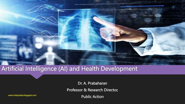 Artificial Intelligence (AI) and Health Development.pptx