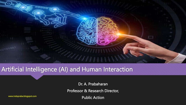 Artificial Intelligence (AI) and Human Interaction.pptx