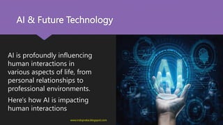 Artificial Intelligence (AI) and Human Interaction.pptx