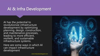 Artificial Intelligence (AI) and Infrastructure Development.pptx