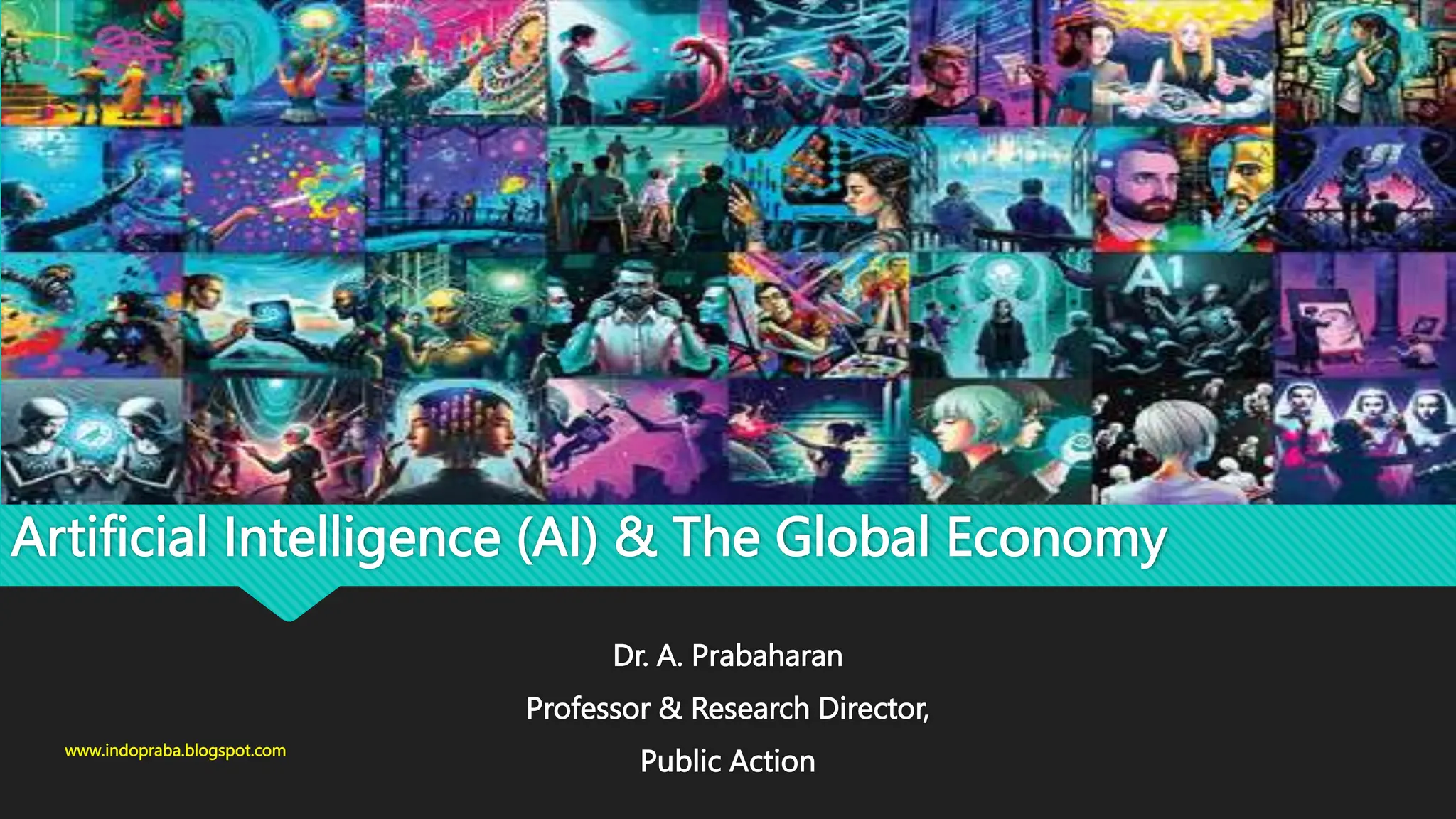 Artificial Intelligence (AI) and The Global Economy.pptx