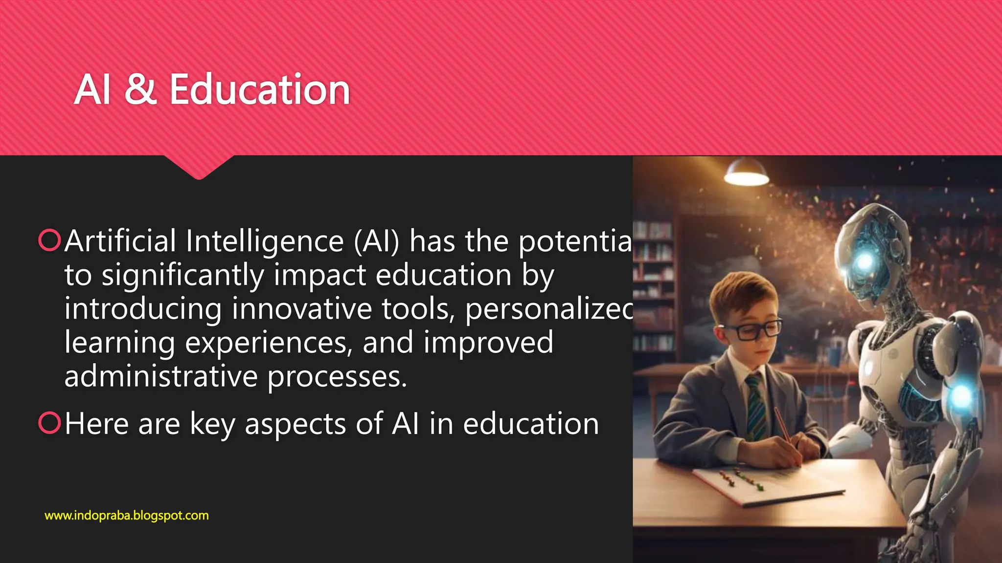 Artificial Intelligence (AI) & Education.pptx