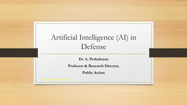 Artificial Intelligence (AI) in Defence.pptx | Internet | Computing