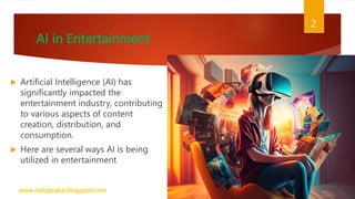 Artificial Intelligence (AI) in Entertainment.pptx