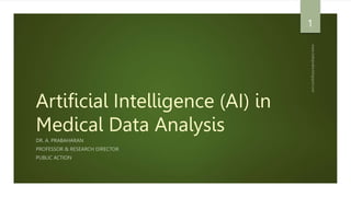 Artificial Intelligence (AI) in Medical Data Analysis.pptx