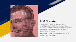 Artificial Intelligence (AI) & Society.pptx