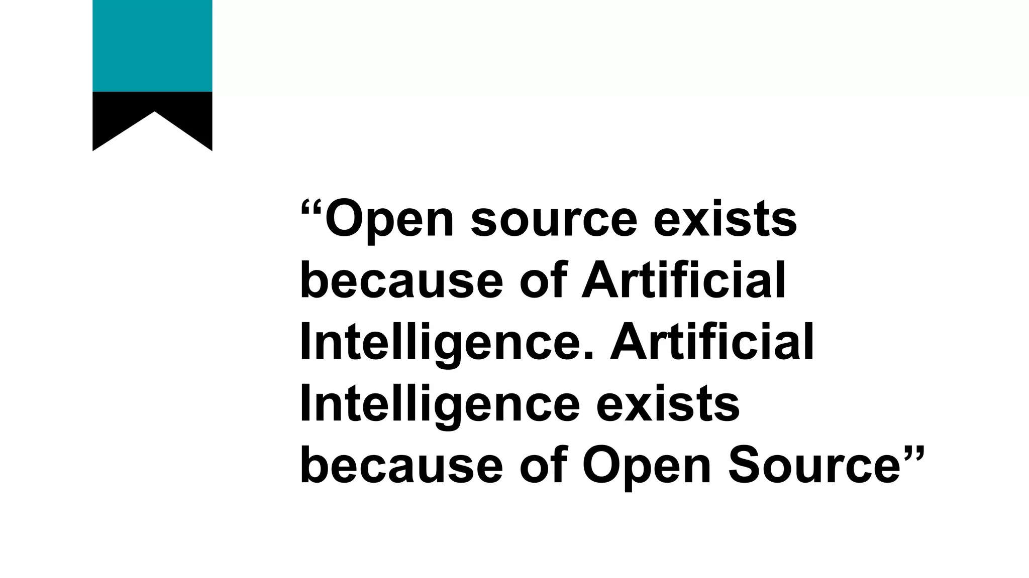 Artificial intelligence and open source | PPTX