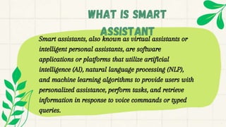 Artificial Intelligence and Smart Assistants.pptx
