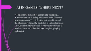 Artificial intelligence and video games | PPTX