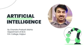 Artificial Intelligence by CP Mahto1.pptx