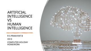 Artificial Intelligence vs Human intelligence | PPTX