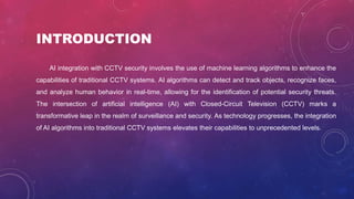 Artificial_intelligence_in_cctv_survelliance FINAL-1.pptx