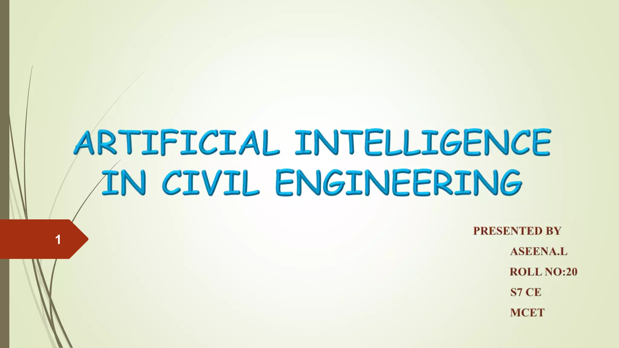 Artificial intelligence in civil engineering | PPTX