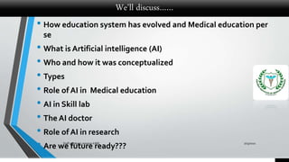 Artificial intelligence in medical education | PPTX