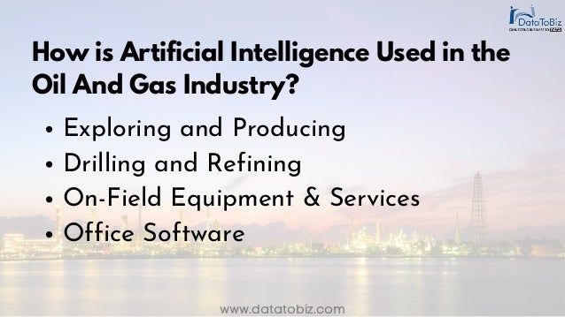 Artificial Intelligence in Oil and Gas Industry | PDF