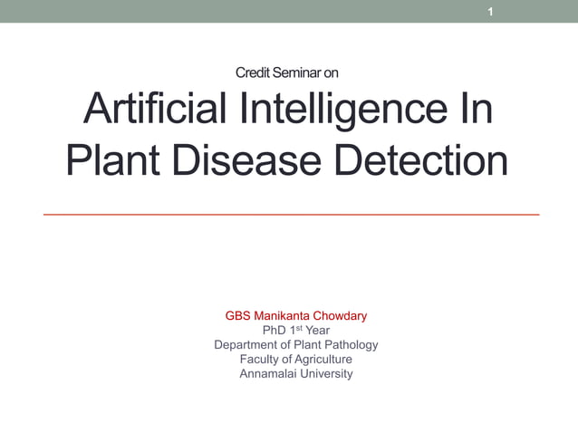 Artificial intelligence in plant disease detection | PPTX