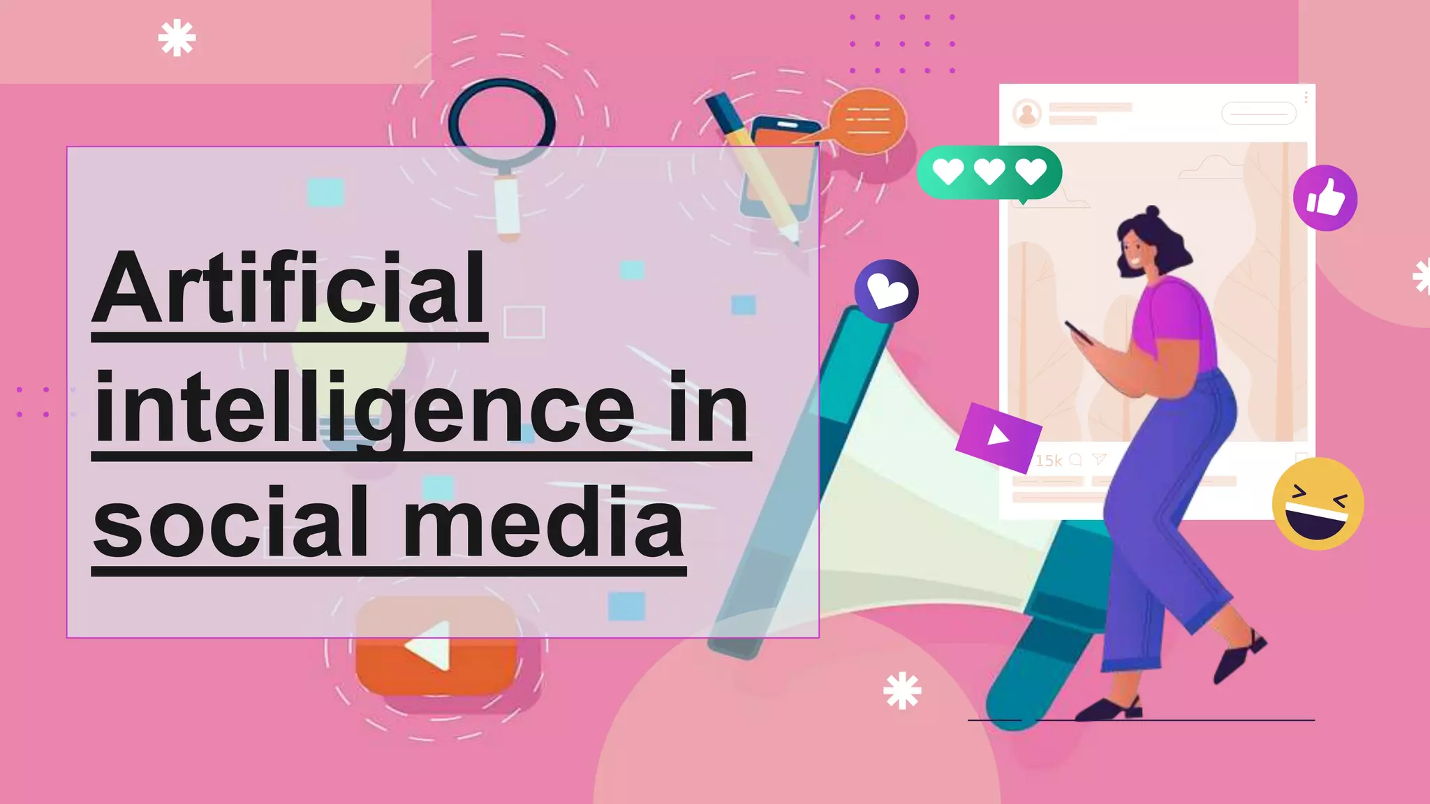 Artificial intelligence in social media. | PPTX