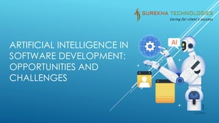 Artificial Intelligence in Software Development-Opportunities and Challenges_.pdf