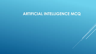 Artificial Intelligence MCQ for Beginners.pptx