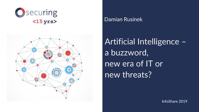 Artificial Intelligence – a buzzword, new era of IT or new threats? | PDF