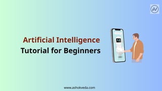 Artificial Intelligence Tutorial for Beginners.pptx