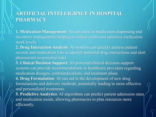 Artificial Intelligence Used In Pharmacy.pptx