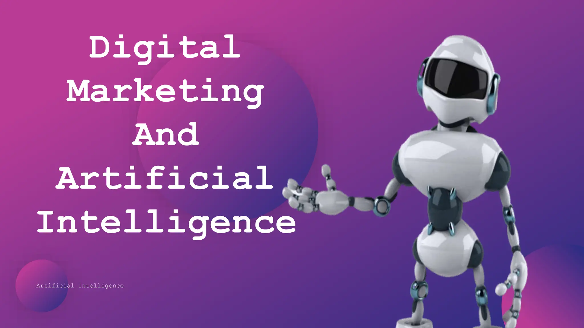 Artificial Intelligence with Digital Marketing.pptx