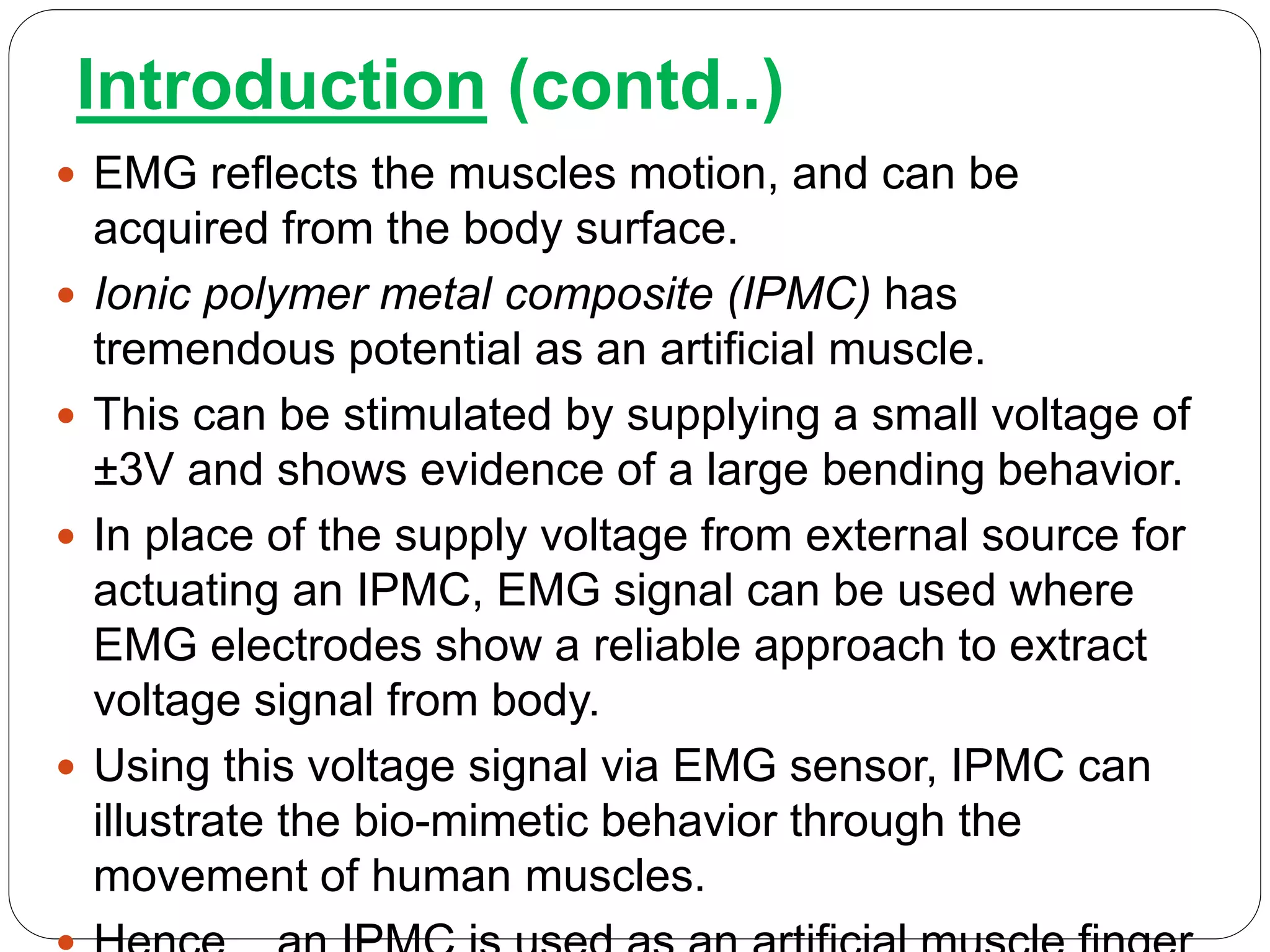 EMG Driven IPMC Based Artificial Muscle Finger | PPT