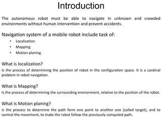 Artificial Neural Network based Mobile Robot Navigation | PPTX