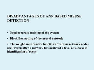 Artificial neural network for misuse detection | PPT