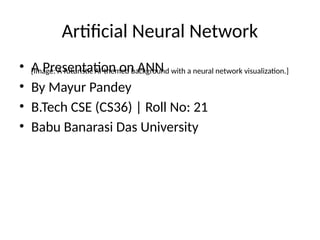 Artificial_Neural_Network_Presentation_With_Images.pptx
