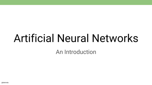 Artificial Neural Networks - An Introduction.pptx