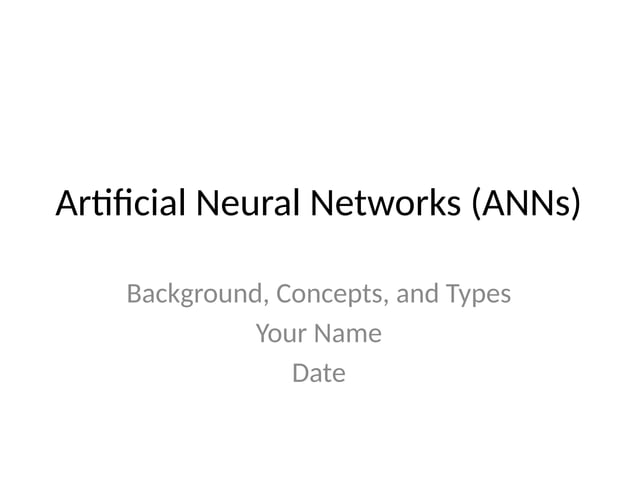 Artificial_Neural_Networks_ANNs_presentation.pptx
