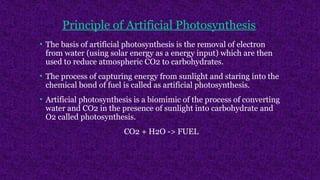 Artificial Photosynthesis detailed ppt.pptx