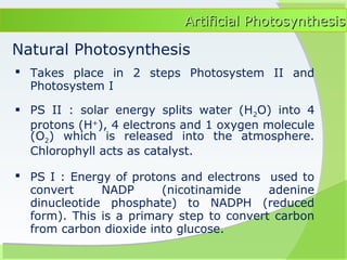 Artificial photosynthesis komal lagu_final | PPT