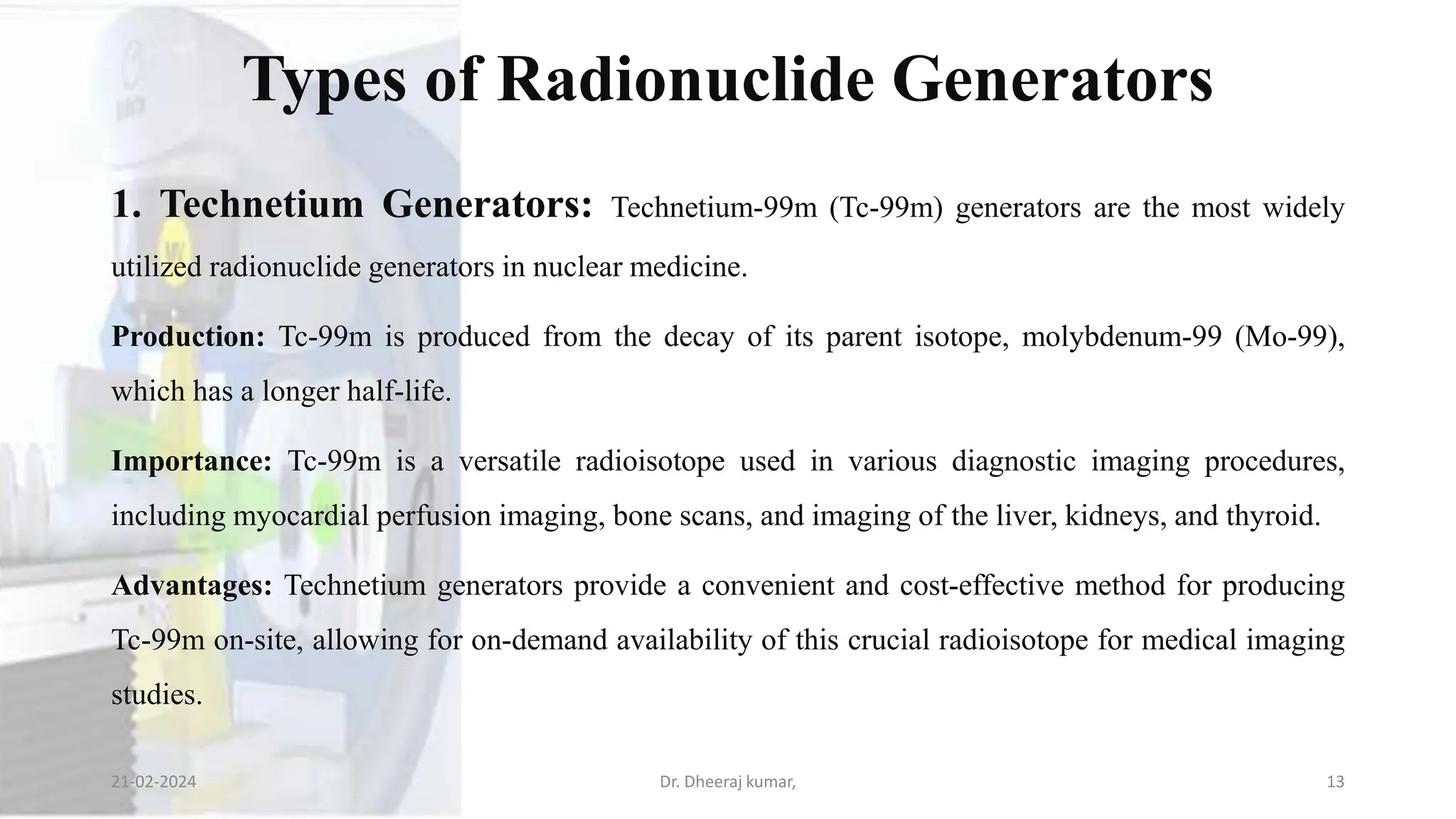 Artificial Radionuclide Generators in Medicine Applications in Radiotherapy.pptx