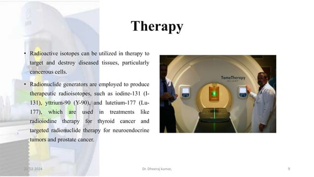 Artificial Radionuclide Generators in Medicine Applications in Radiotherapy.pptx