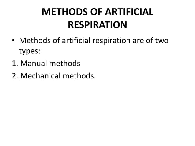 Artificial respiration | PPTX | First Aid | Injuries
