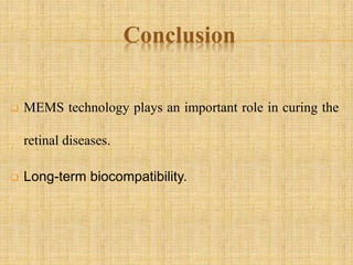 Artificial retina implantaion using mems | PPTX