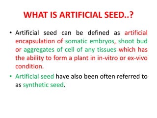 Artificial seed | PPTX