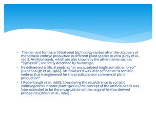 Artificial seed encapsulation of chilly seeds | PPT