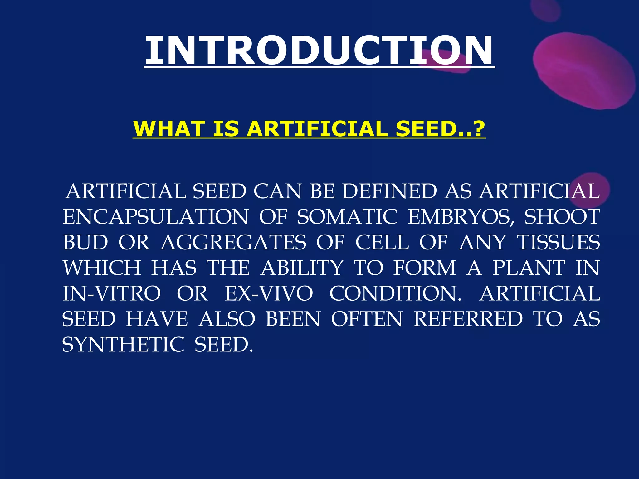 Artificial seed & and their application | PPT