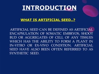 Artificial seed & and their application | PPT