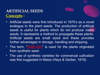 Artificial seed & and their application | PPT