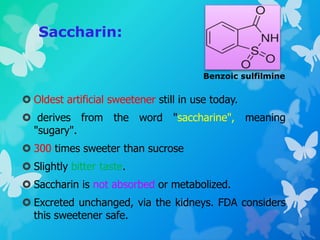 Artificial sweeteners | PPTX