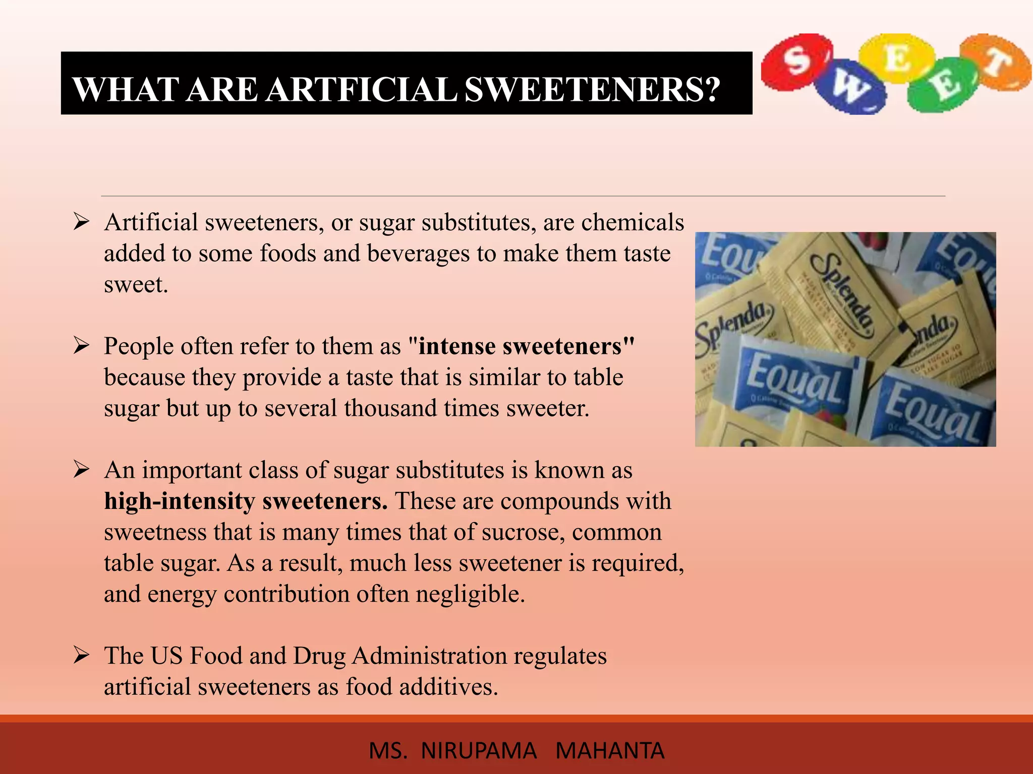 Artificial sweeteners - yes or no? | PPTX
