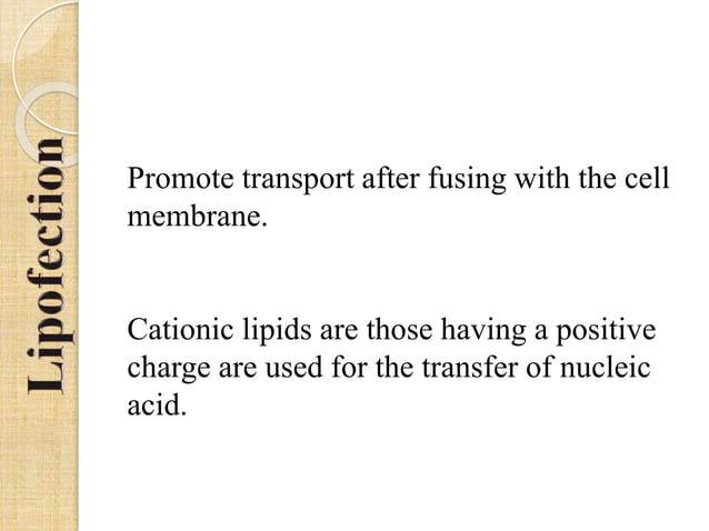 ARTIFICIAL VECTORLESS GENE TRANSFER METHODS | PPTX | Chemistry | Science
