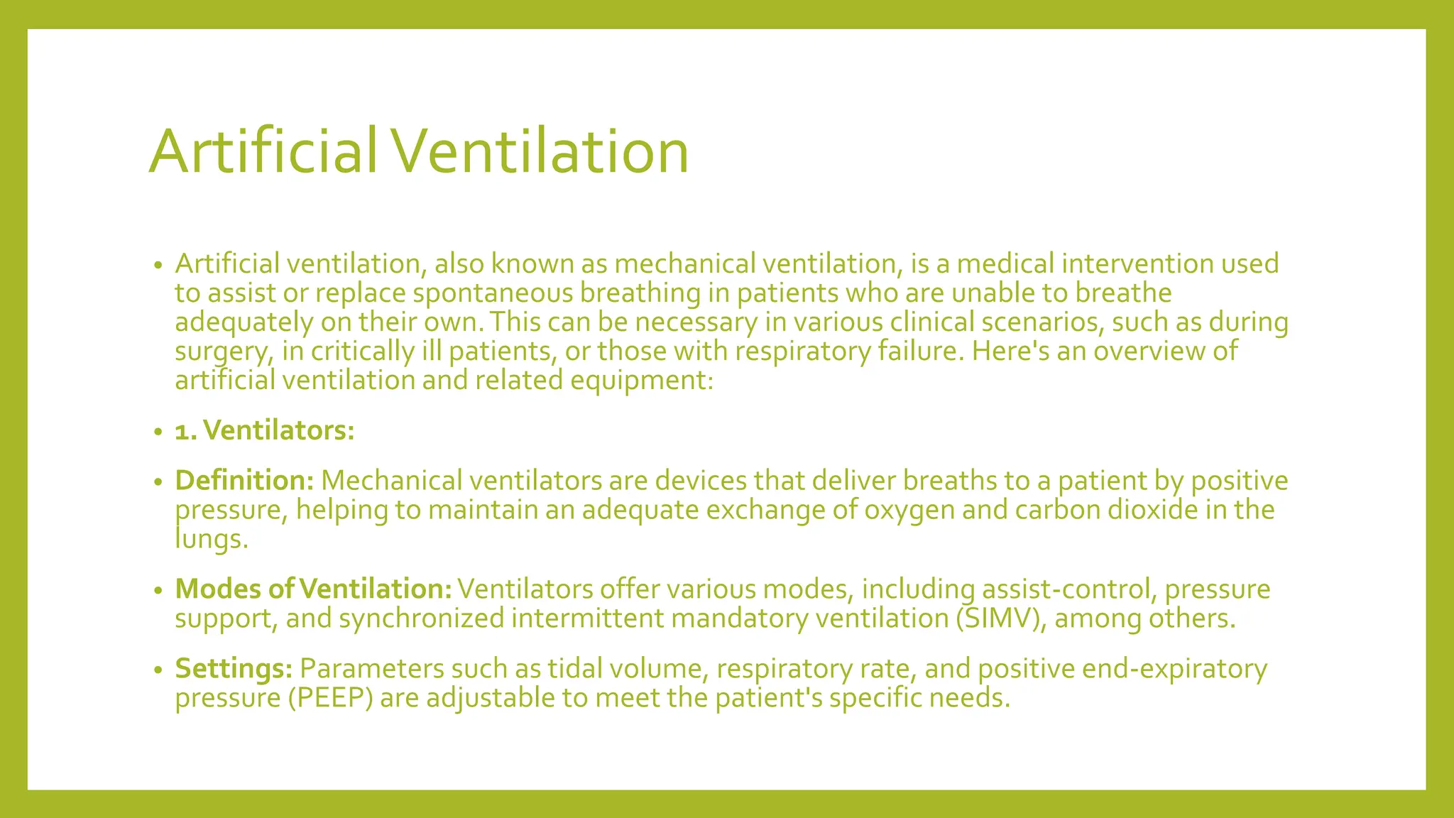 ARTIFICIAL VENTILATION- ventilator equip | PPTX
