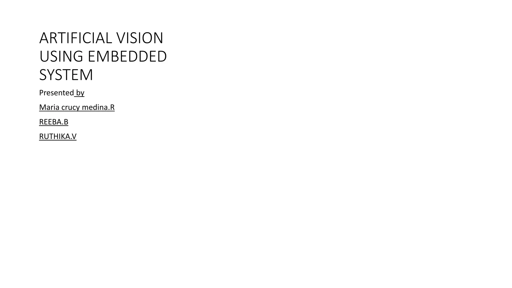 ARTIFICIAL VISION USING EMBEDDED SYSTEM.pptx