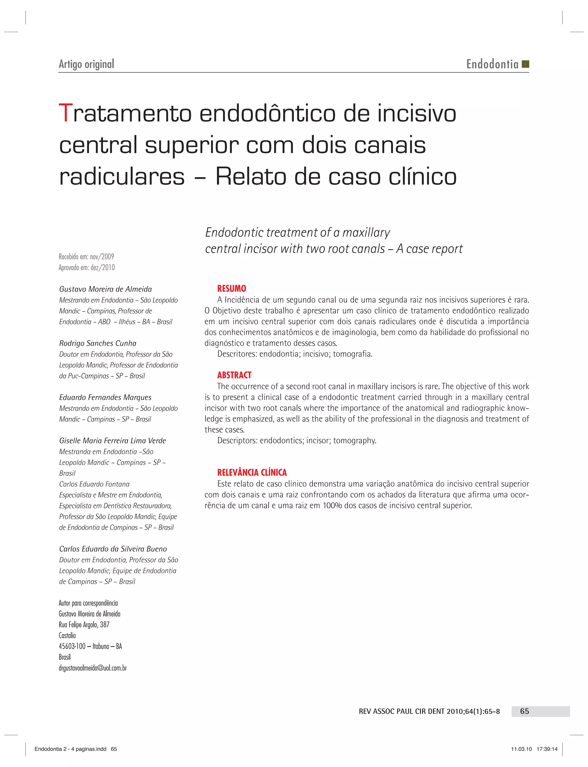 Tratamento endodôntico de incisivo central superior com dois canais ...